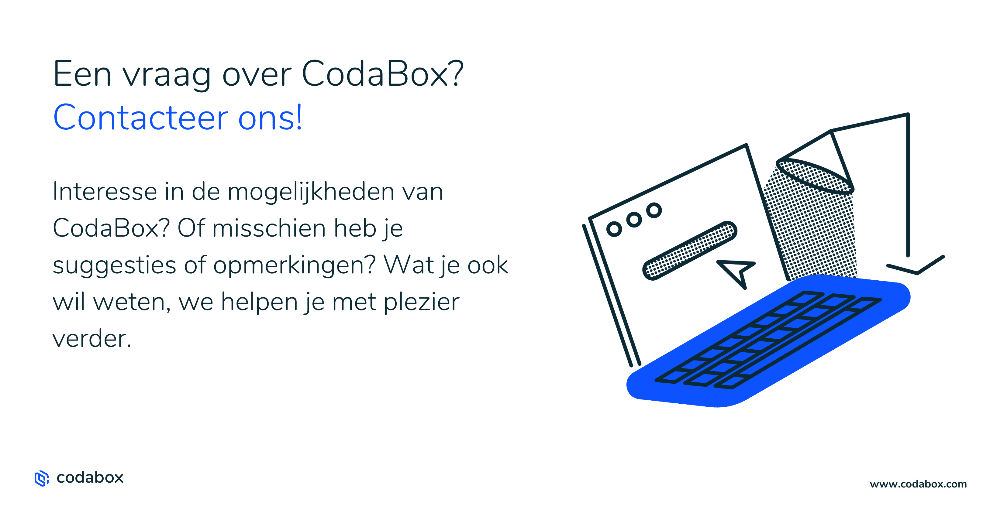 Een vraag over Codabox? Contacteer ons!